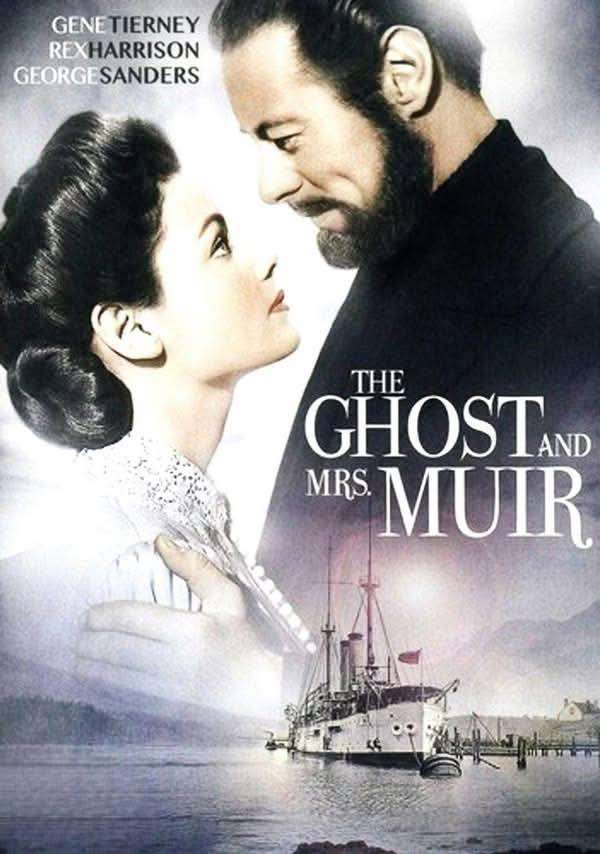 The Ghost and Mrs. Muir (1947) - Netflix and Chill